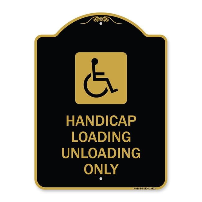 18 x 24 in. Designer Series Sign - Handicap Loading Unloading Only with ...
