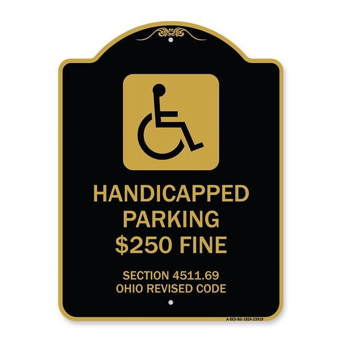 18 x 24 in. Designer Series Sign - Handicapped Parking Dollar 250 Fine ...