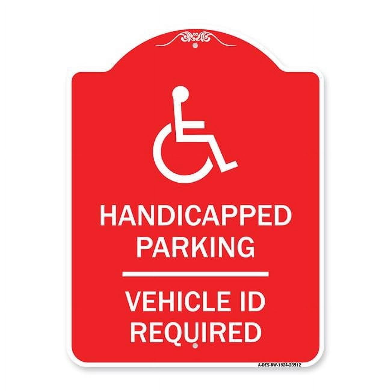 18 x 24 in. Designer Series Sign - Handicapped Parking - Vehicle Id ...