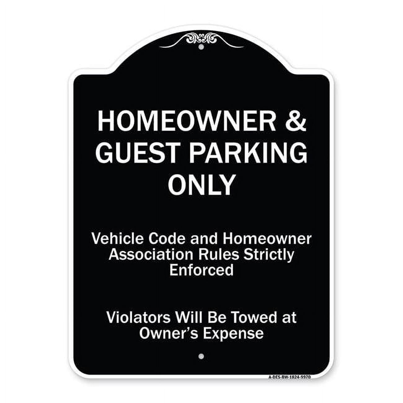 18 x 24 in. Designer Series Sign - Homeowner & Guest Parking Only ...