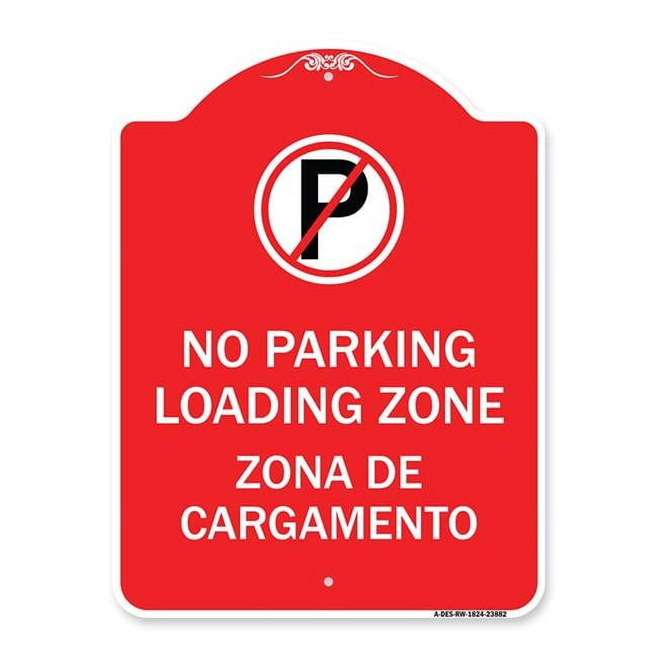 18 x 24 in. Designer Series Sign - Loading Zone Zona De Cargamento with ...