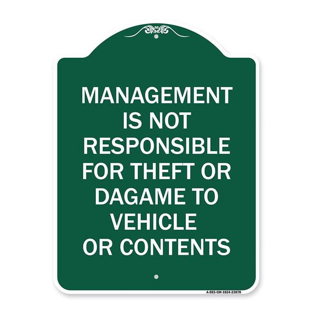 18 x 24 in. Designer Series Sign - Management is Not Responsible for ...