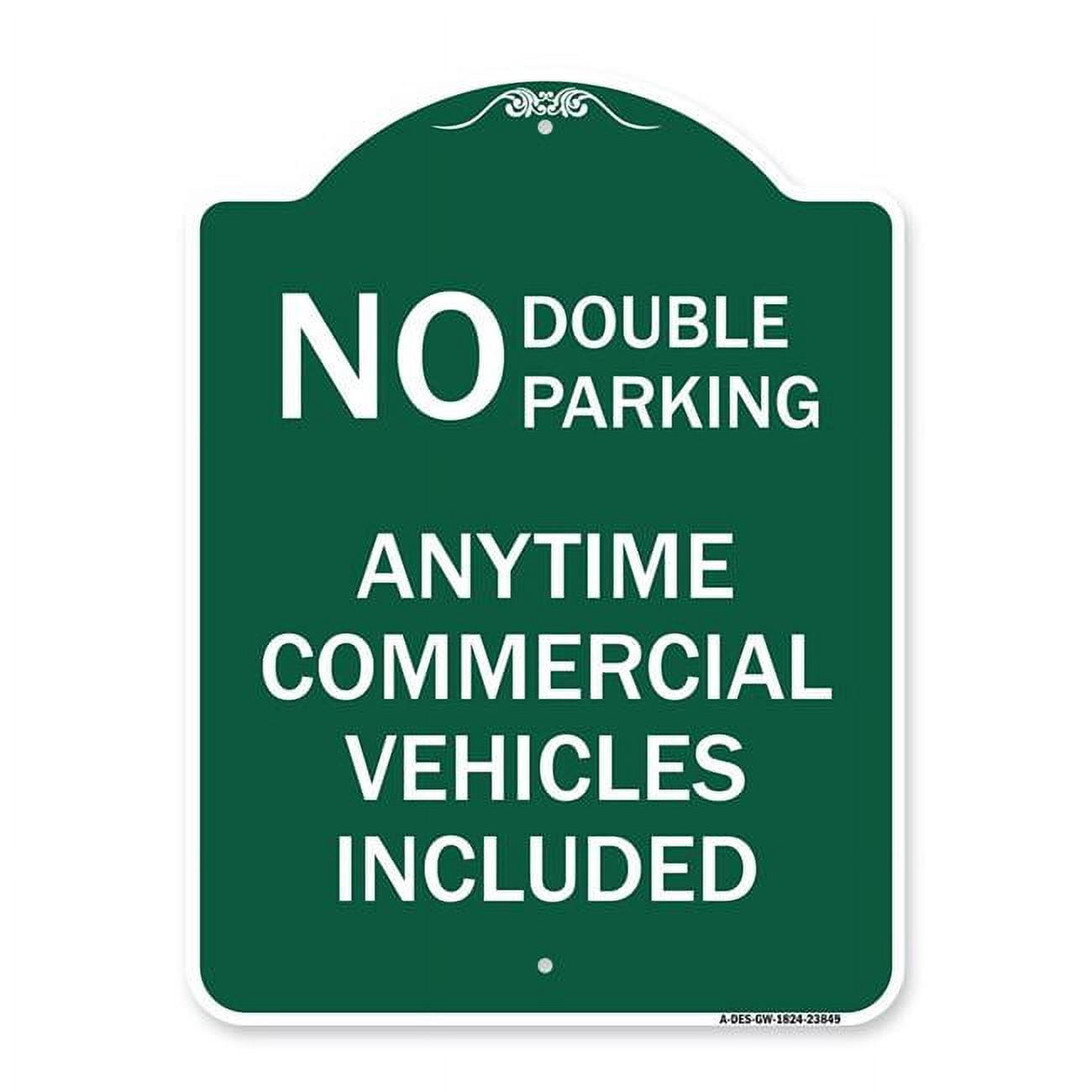 18 x 24 in. Designer Series Sign - No Double Parking Anytime Commercial ...