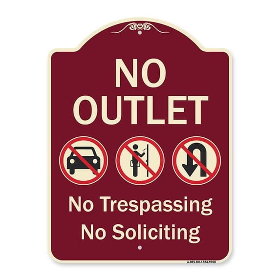 18 x 24 in. Designer Series Sign - No Outlet No Trespassing or ...