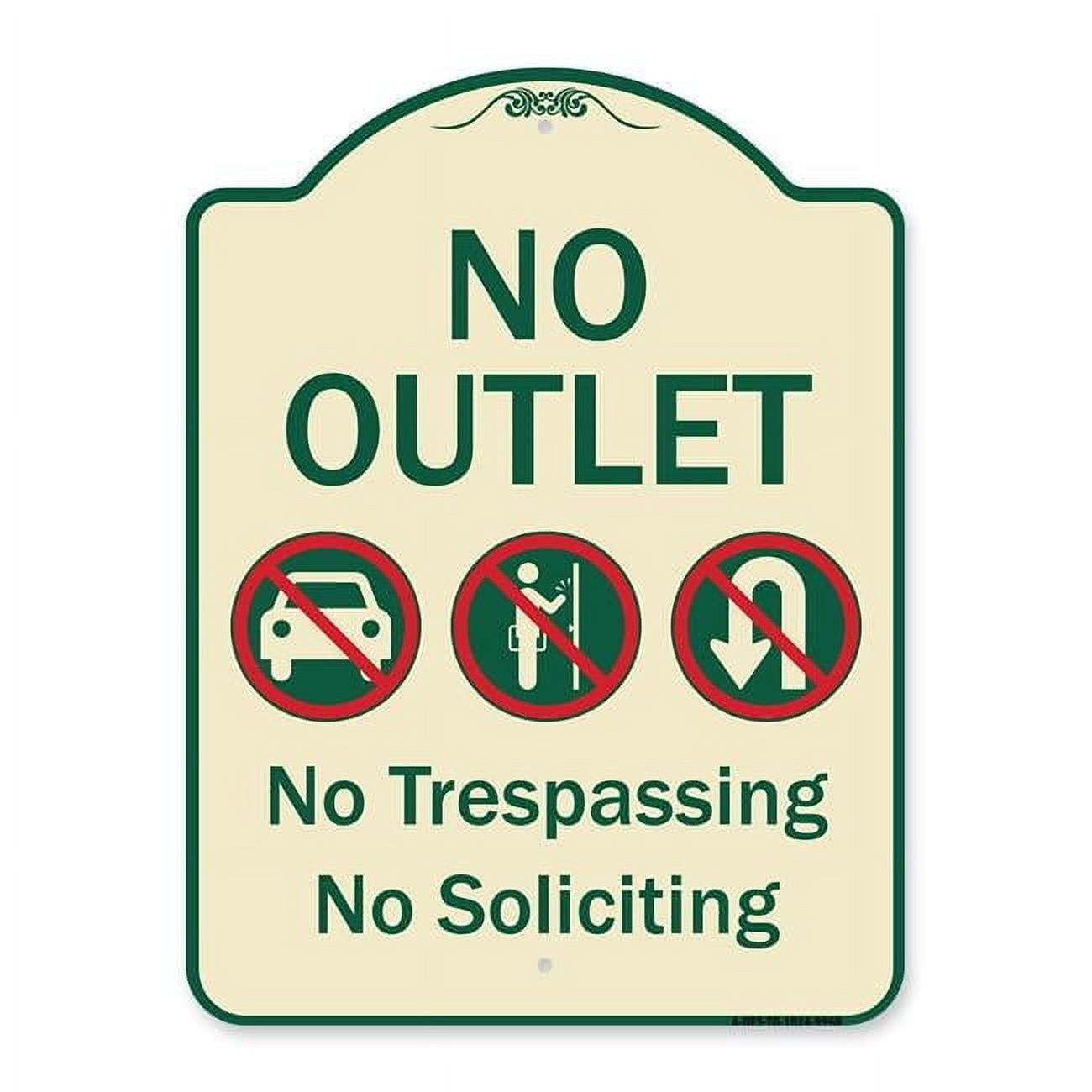 18 x 24 in. Designer Series Sign - No Outlet No Trespassing or ...