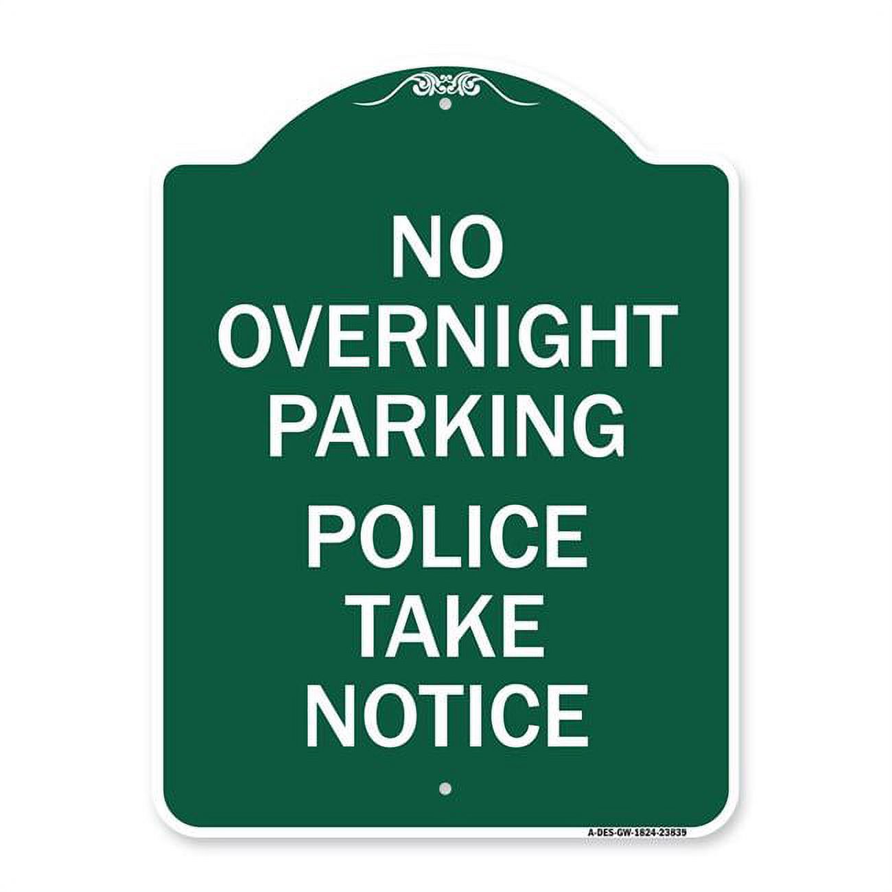 18 x 24 in. Designer Series Sign - No Overnight Parking - Police Take ...