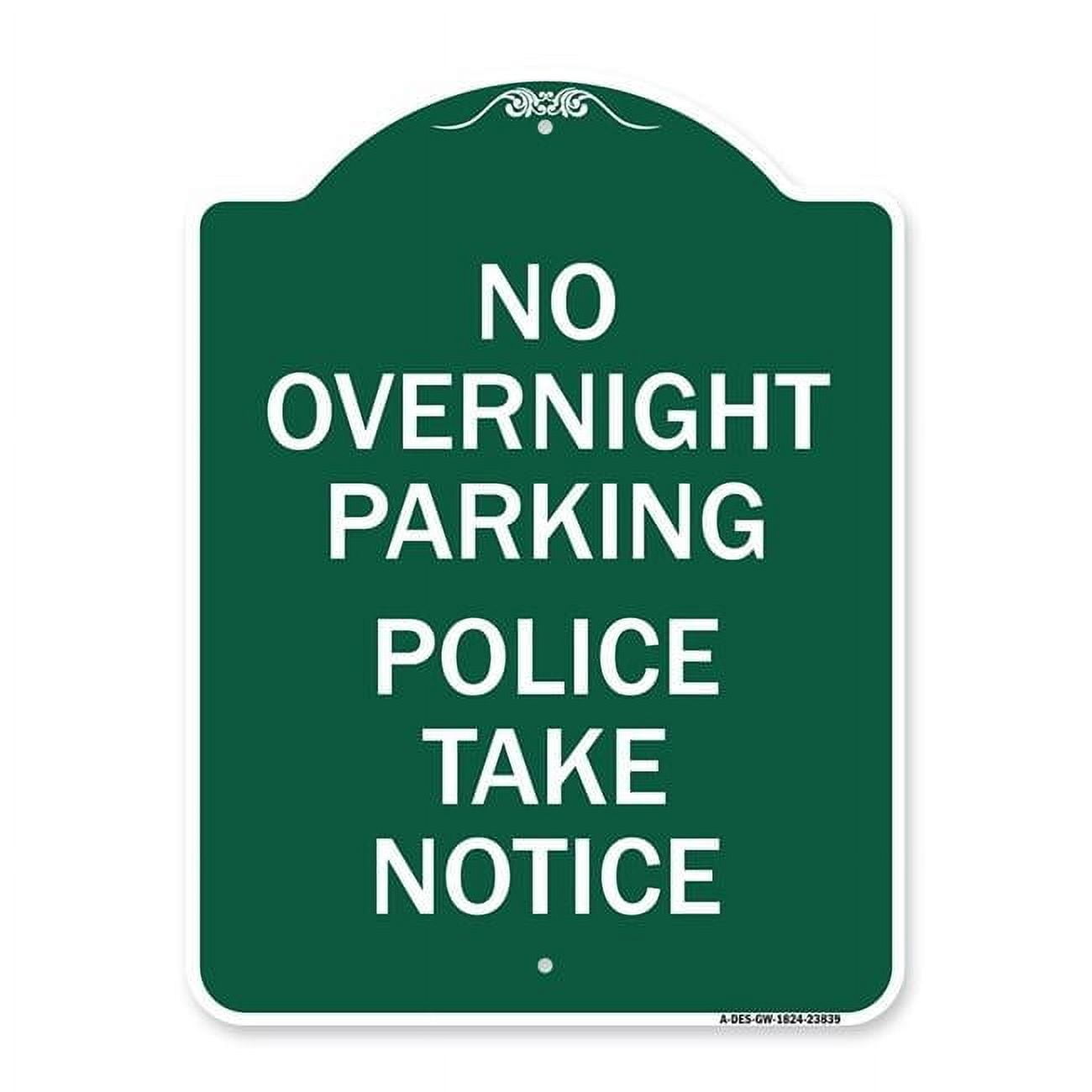 18 x 24 in. Designer Series Sign - No Overnight Parking - Police Take ...