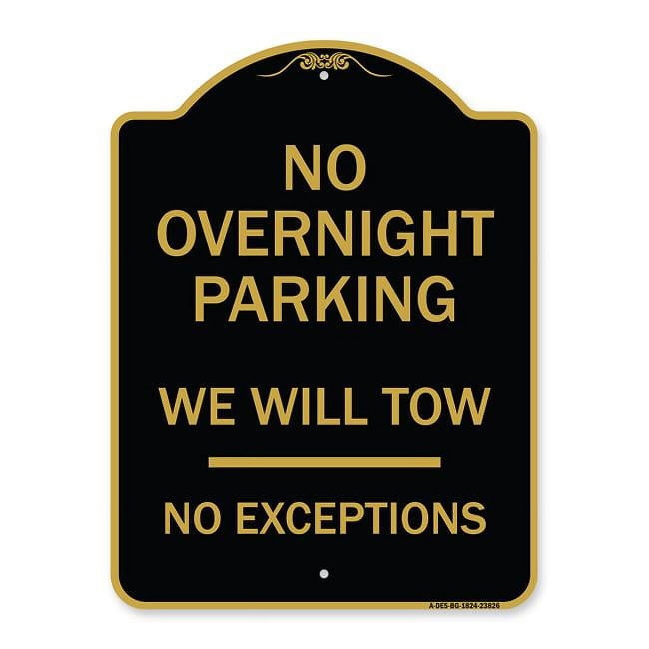 18 x 24 in. Designer Series Sign - No Overnight Parking We Will Tow ...