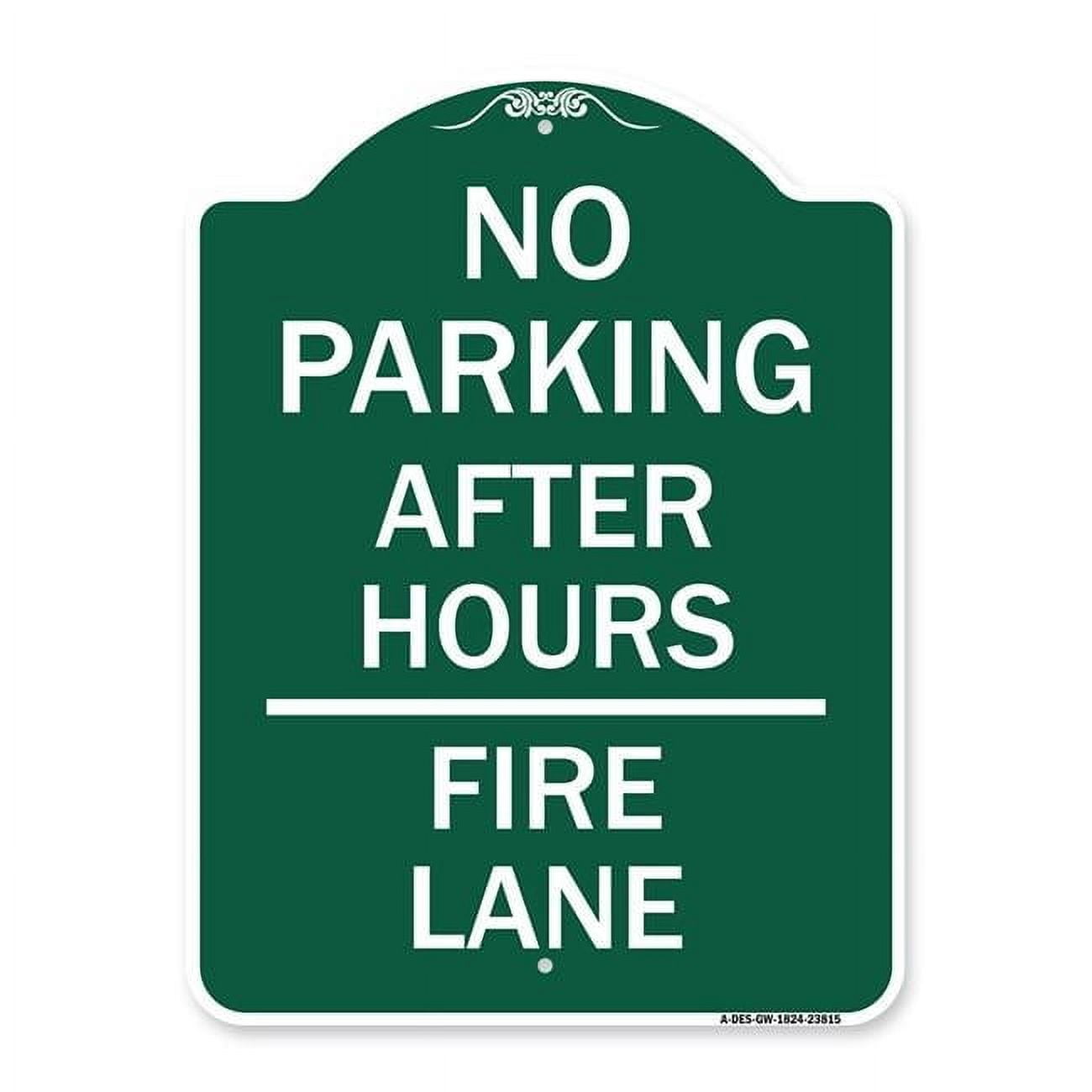 18 x 24 in. Designer Series Sign - No Parking After Hours Fire Lane ...