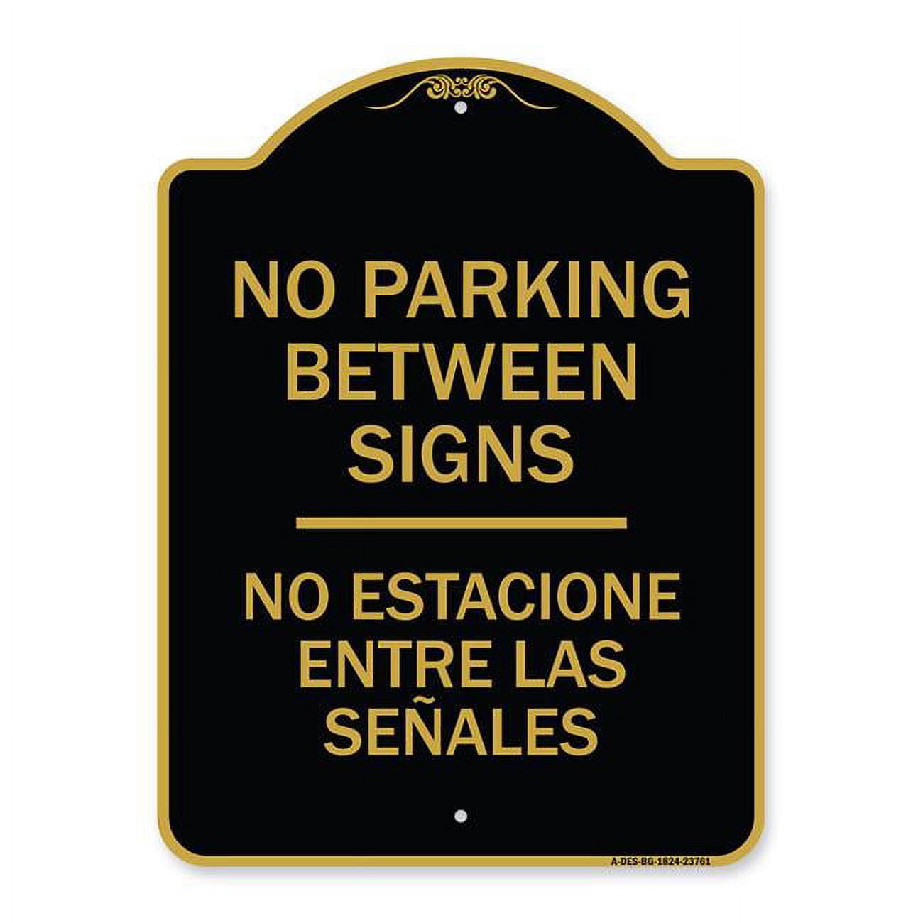 18 x 24 in. Designer Series Sign - No Parking Between Signs - No ...