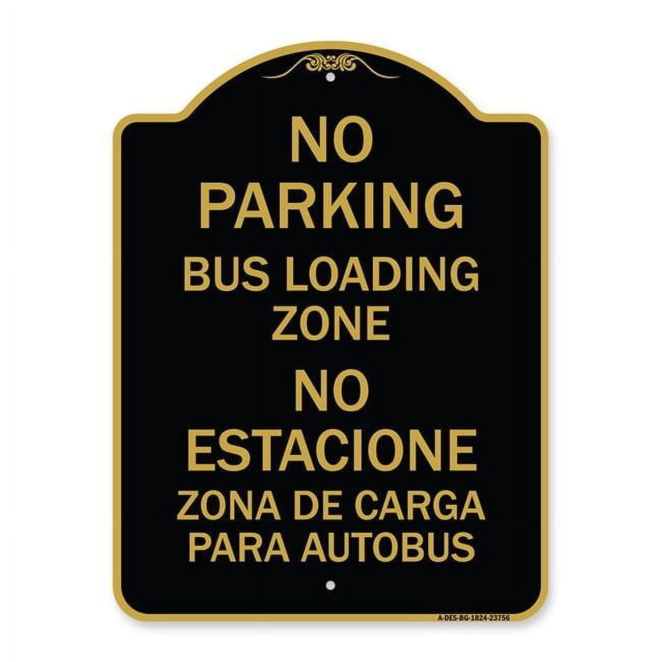 18 x 24 in. Designer Series Sign - No Parking Bus Loading Zone No ...