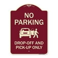 18 x 24 in. Designer Series Sign - No Parking Drop-Off & Pick-Up Only ...