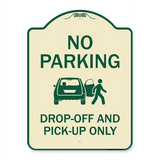 18 x 24 in. Designer Series Sign - No Parking Drop-Off & Pick-Up Only ...