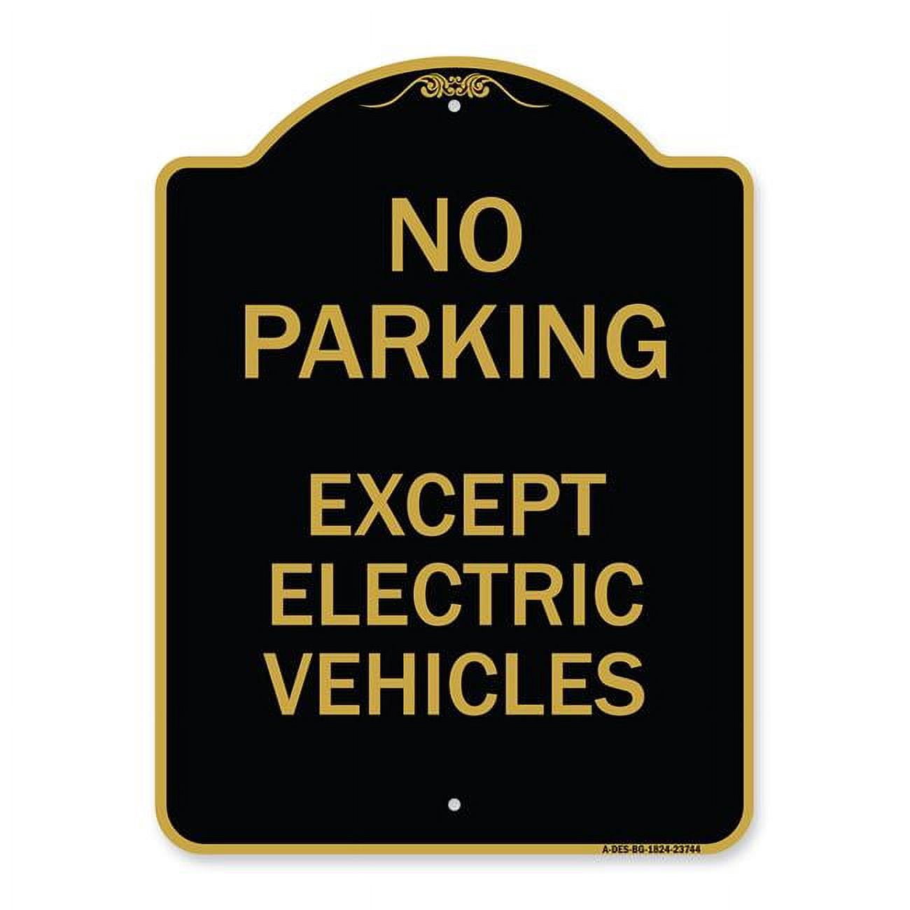 18 x 24 in. Designer Series Sign - No Parking Except Electric Vehicles ...