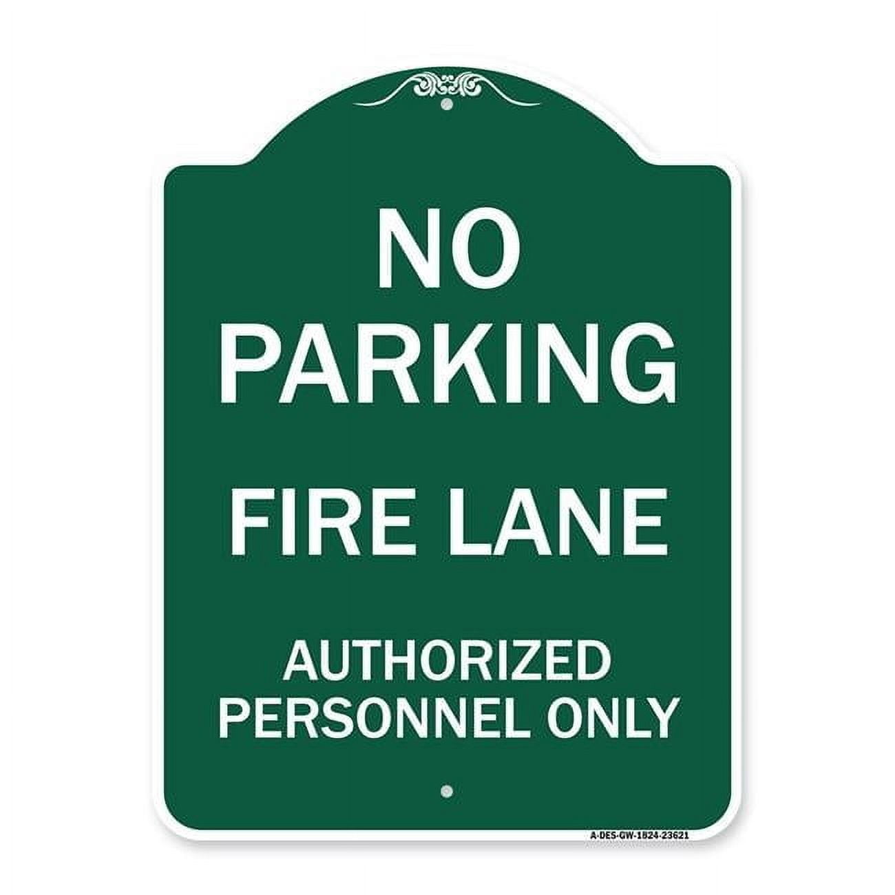 18 x 24 in. Designer Series Sign - No Parking Fire Lane Authorized ...