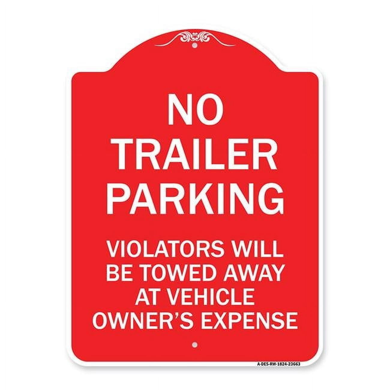 18 x 24 in. Designer Series Sign - No Parking Sign No Trailer Parking ...