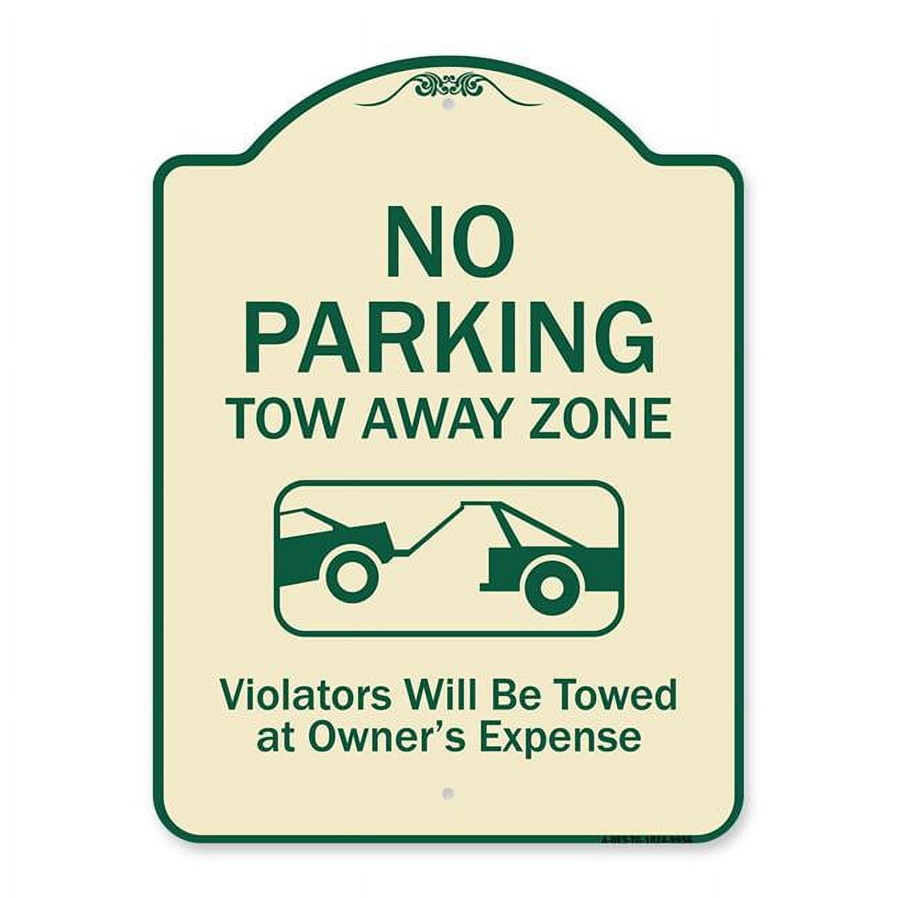 18 x 24 in. Designer Series Sign - No Parking Tow Away Zone Violators ...