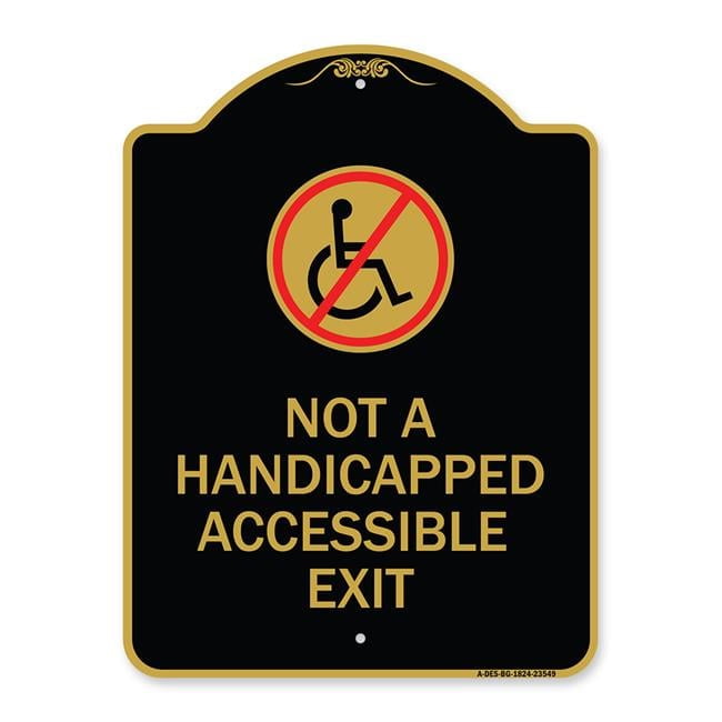 18 x 24 in. Designer Series Sign - Not A Handicapped Accessible Exit ...