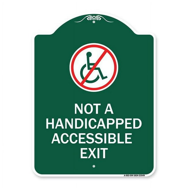 18 x 24 in. Designer Series Sign - Not A Handicapped Accessible Exit ...