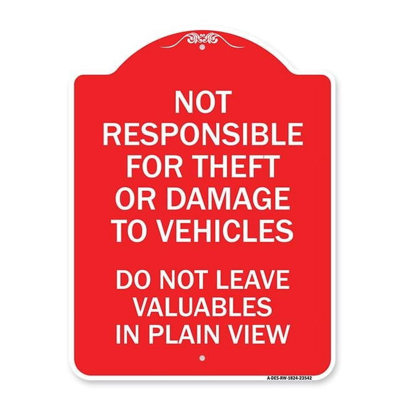 18 x 24 in. Designer Series Sign - Not Responsible for Theft or Damage ...