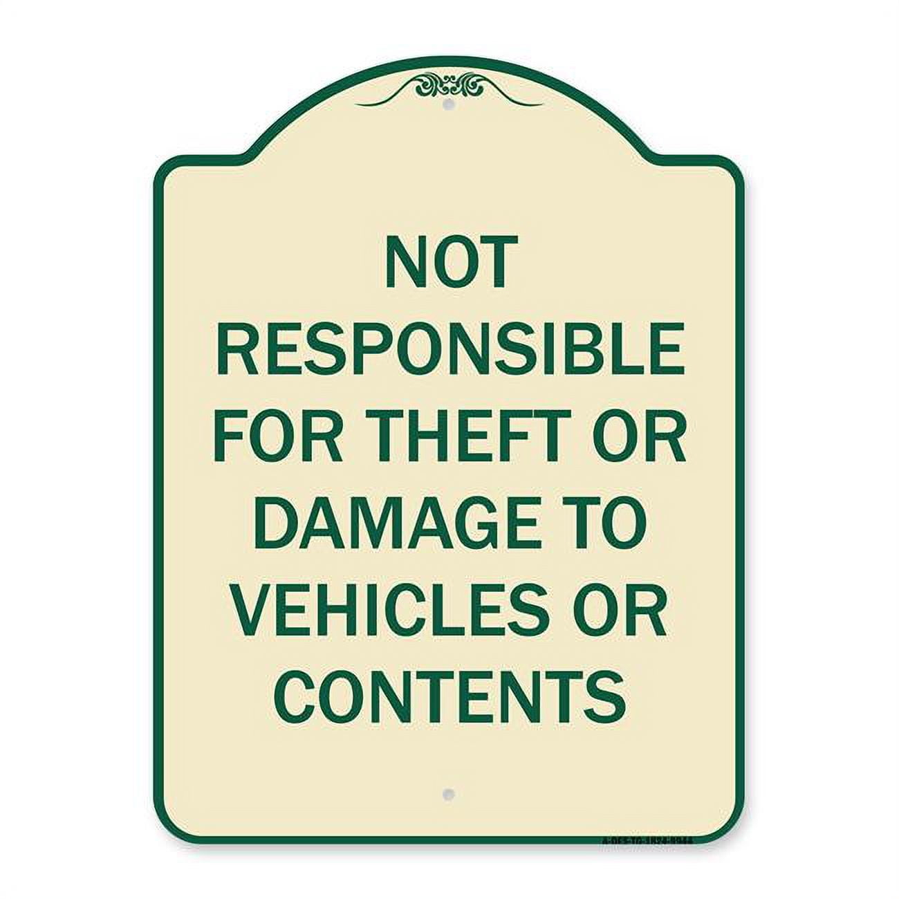 18 x 24 in. Designer Series Sign - Not Responsible for Theft or Damage ...
