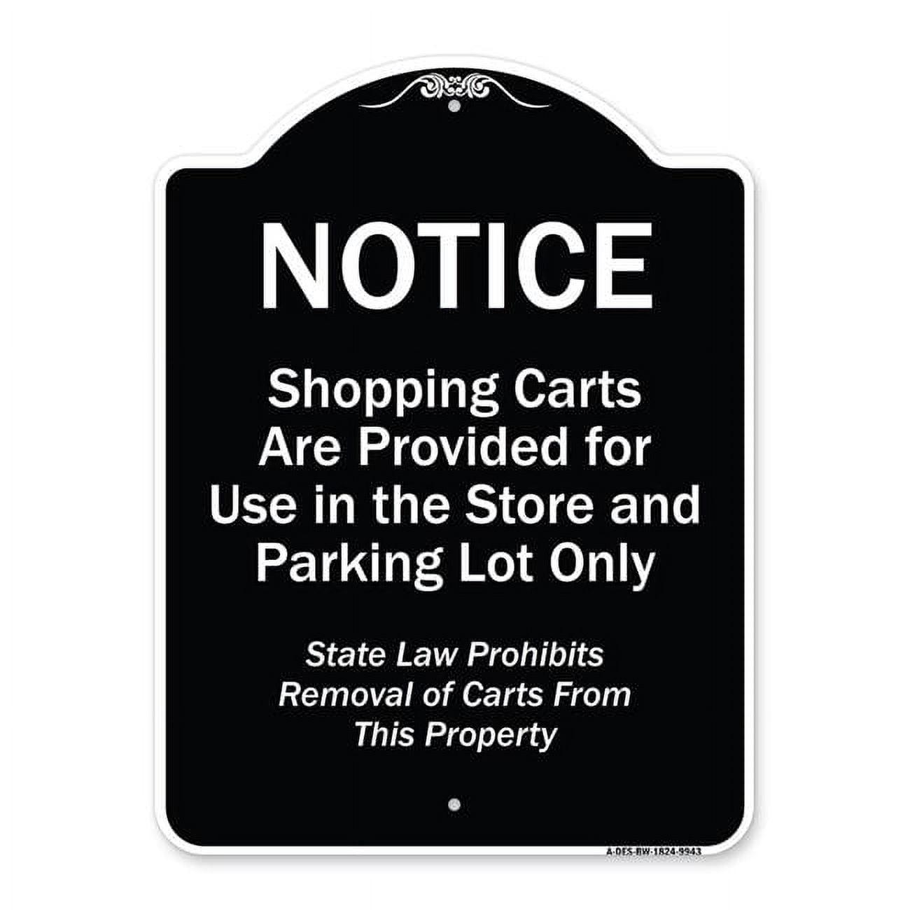 18 x 24 in. Designer Series Sign - Notice - Shopping Carts Are Provided ...