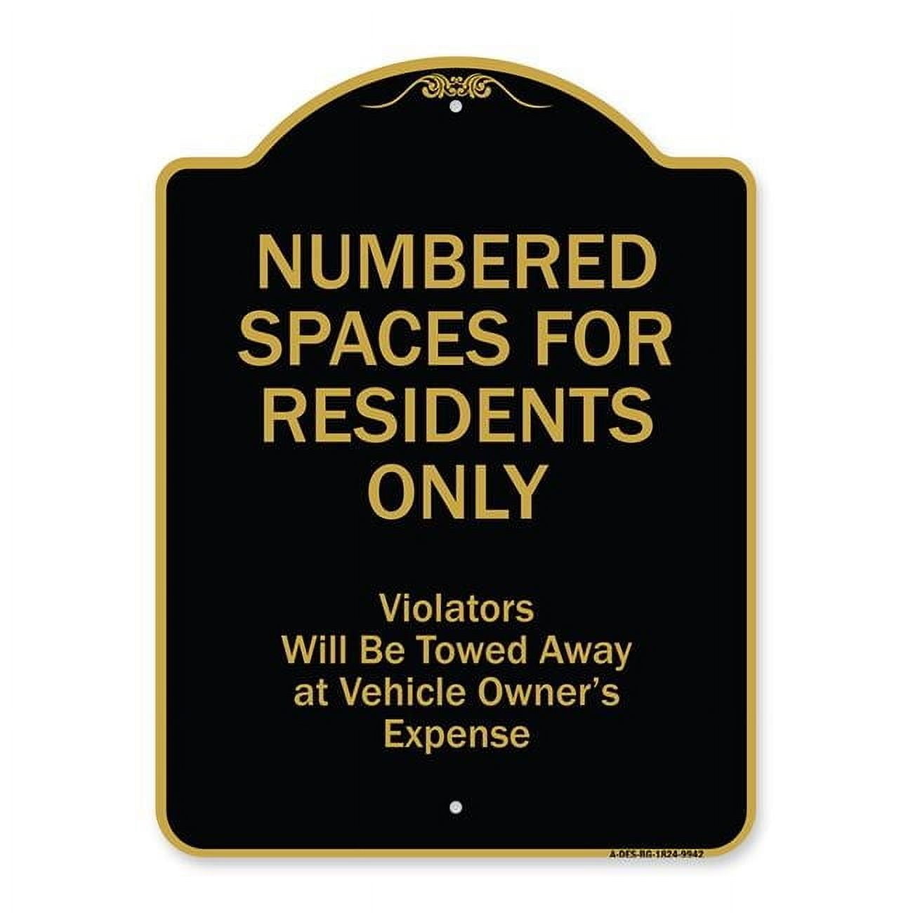 18 x 24 in. Designer Series Sign - Numbered Spaces Residents Only ...