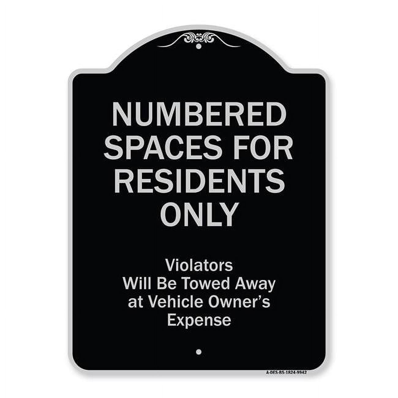 18 x 24 in. Designer Series Sign - Numbered Spaces Residents Only ...