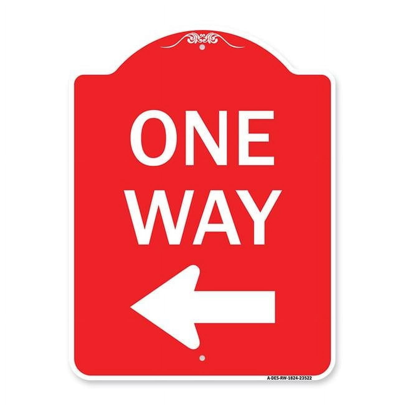 18 x 24 in. Designer Series Sign - One Way Sign & Left Arrow, Red ...