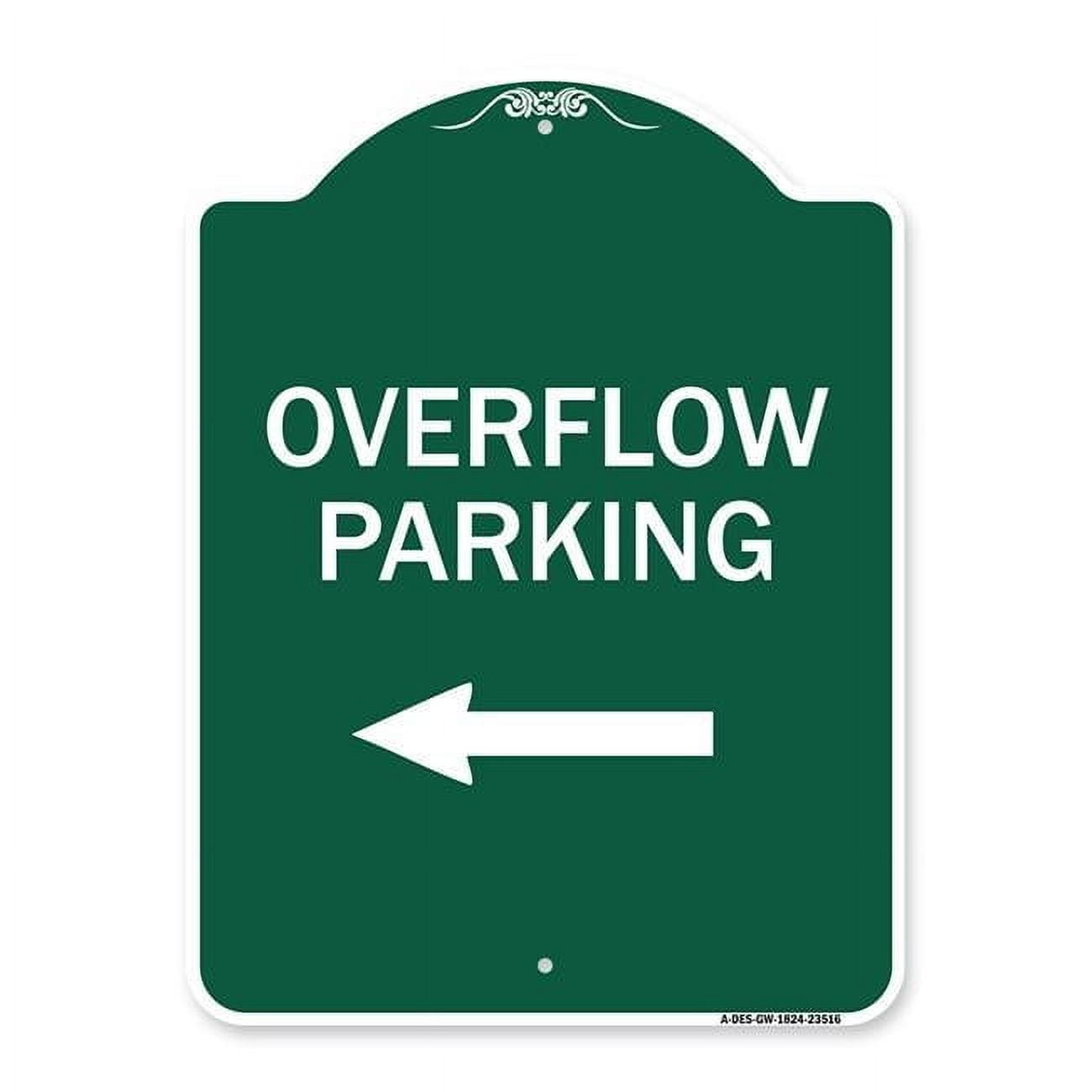 18 x 24 in. Designer Series Sign - Overflow Parking with Left Arrow ...