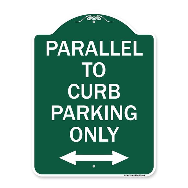 18 x 24 in. Designer Series Sign - Parallel to Curb Parking Only with ...
