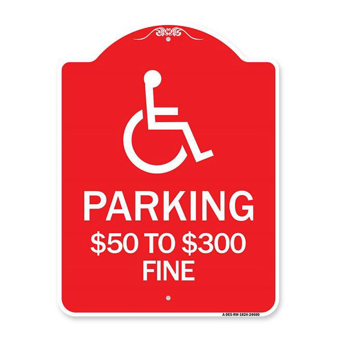 18 x 24 in. Designer Series Sign - Parking Dollar 50 to Dollar 300 Fine ...