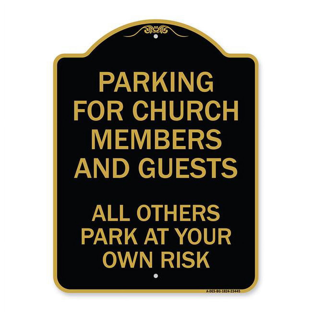 18 x 24 in. Designer Series Sign - Parking for Church Members & Guests ...