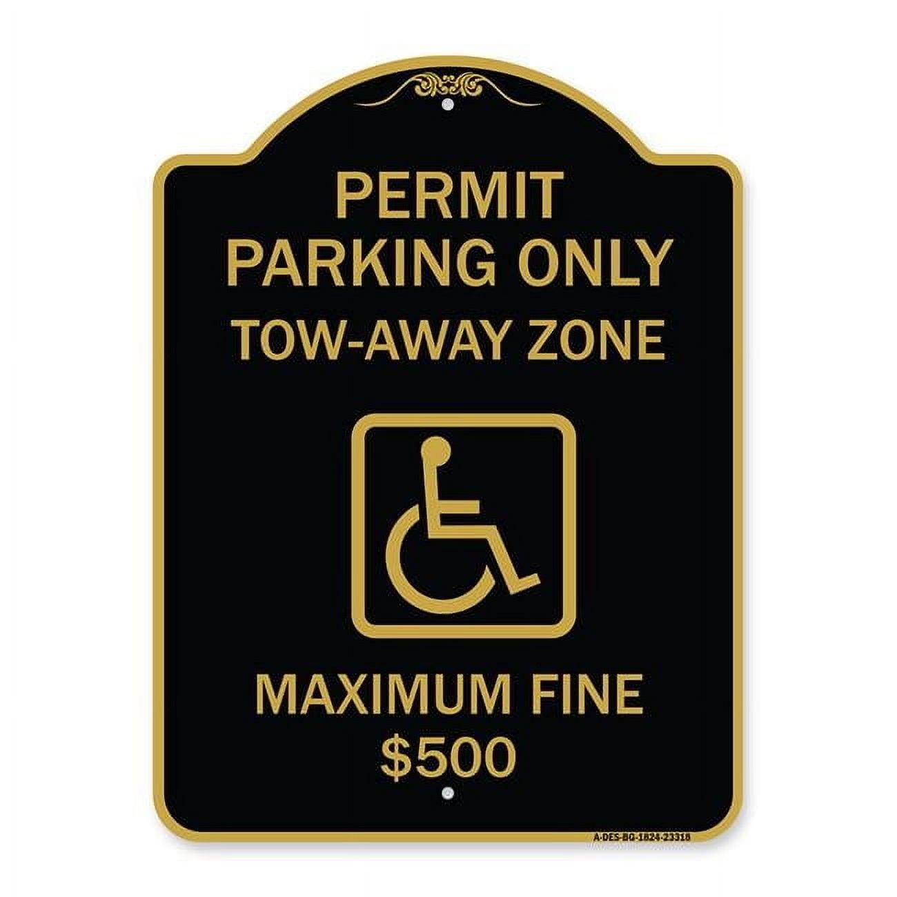 18 x 24 in. Designer Series Sign - Permit Parking Only Tow-Away Zone ...