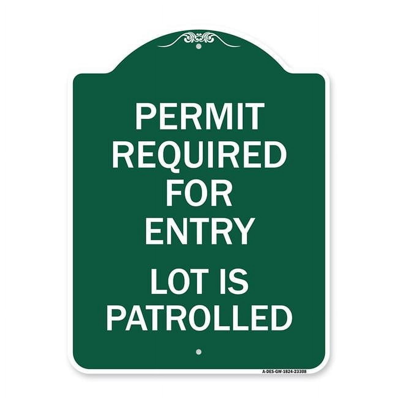 18 x 24 in. Designer Series Sign - Permit Required for Entry Lot is ...