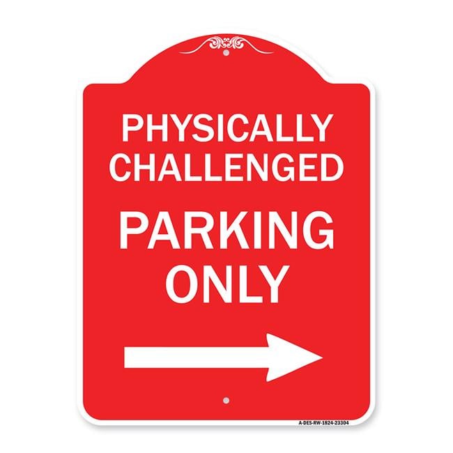 18 x 24 in. Designer Series Sign - Physically Challenged Parking Only ...