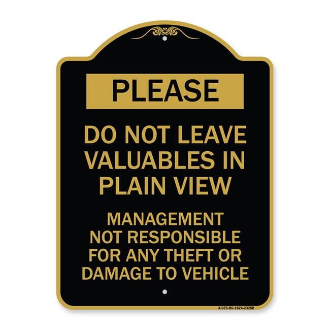 18 x 24 in. Designer Series Sign - Please Do Not Leave Valuables in ...