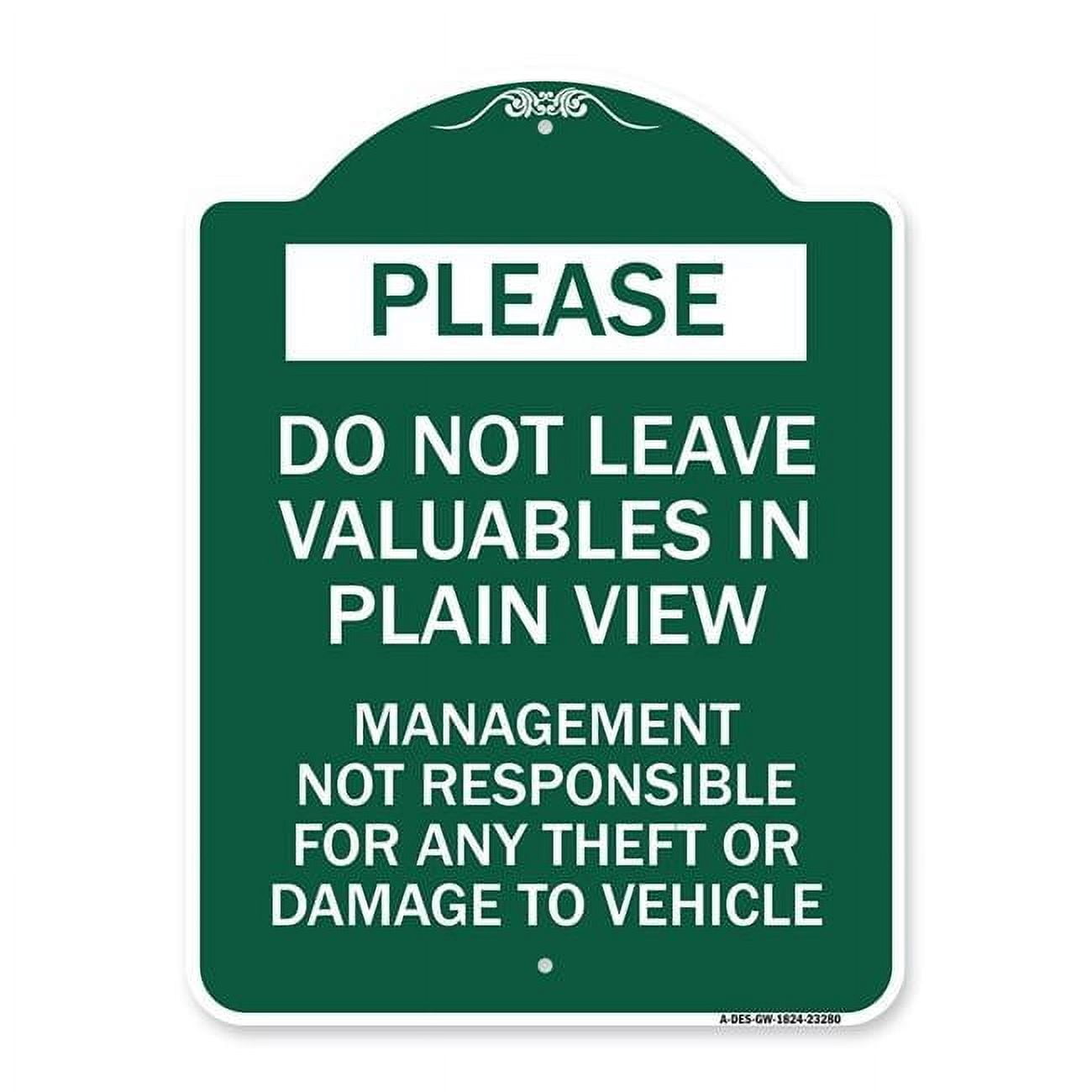18 x 24 in. Designer Series Sign - Please Do Not Leave Valuables in ...