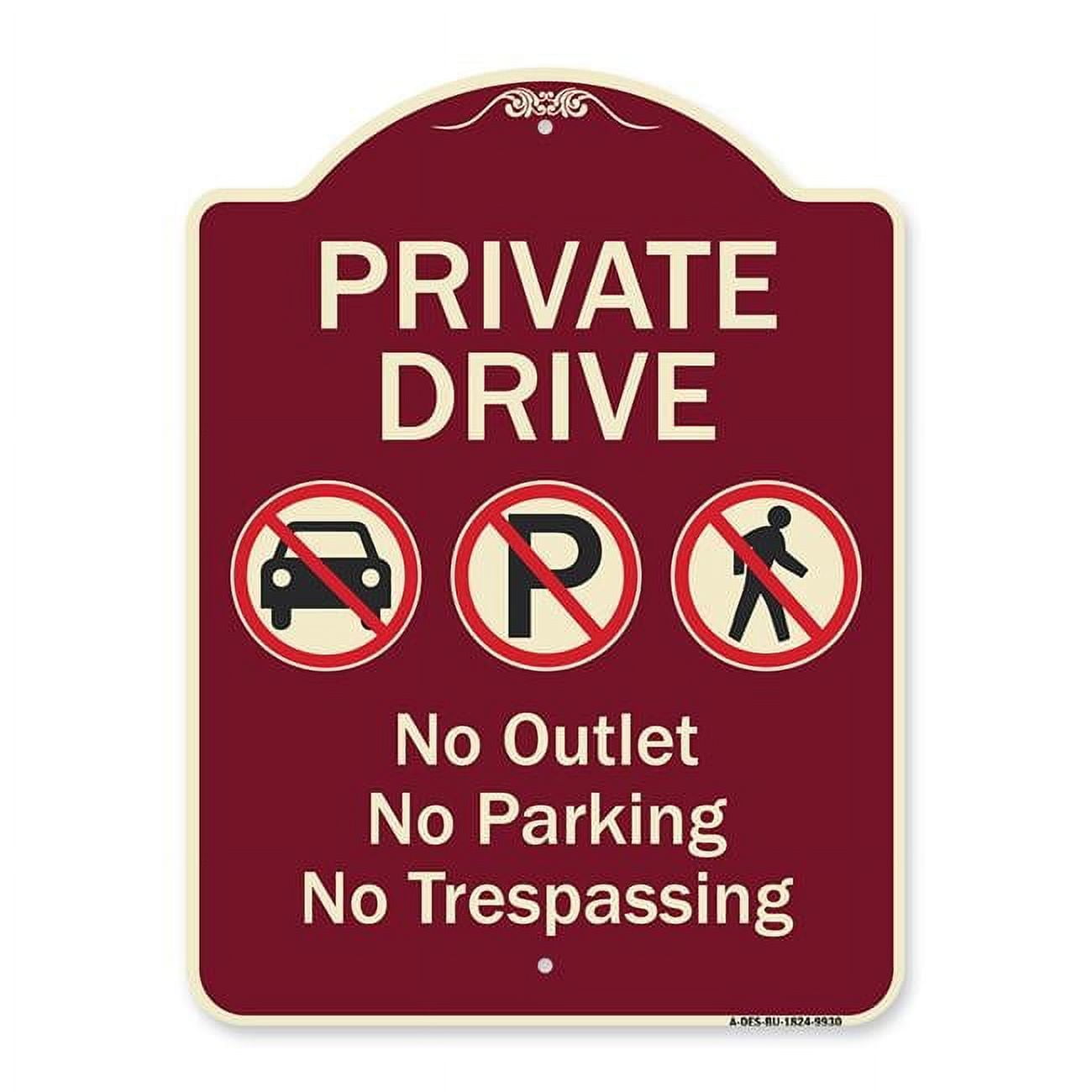 18 x 24 in. Designer Series Sign - Private Drive No Outlet No Parking ...