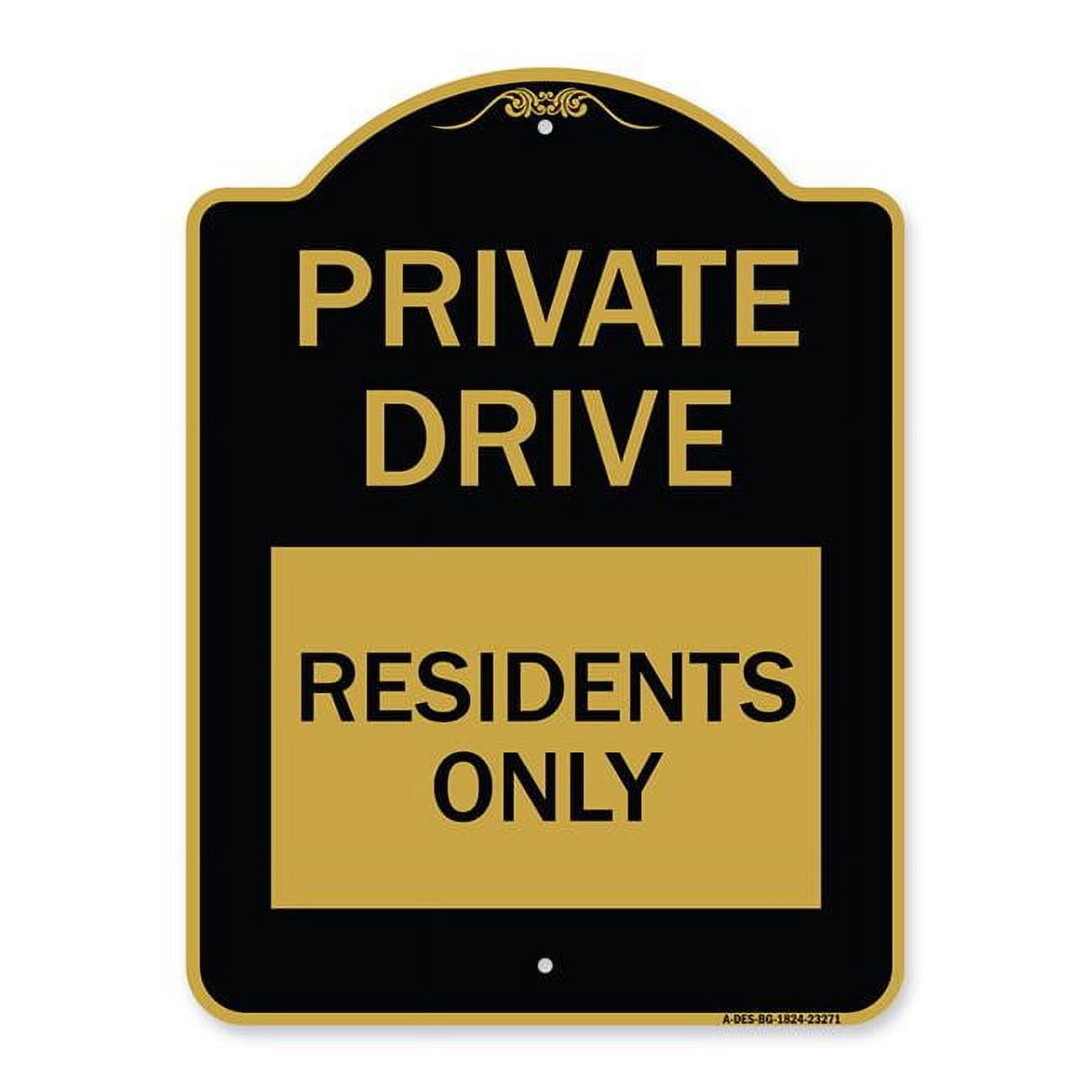 18 x 24 in. Designer Series Sign - Private Drive Sign Private Drive ...