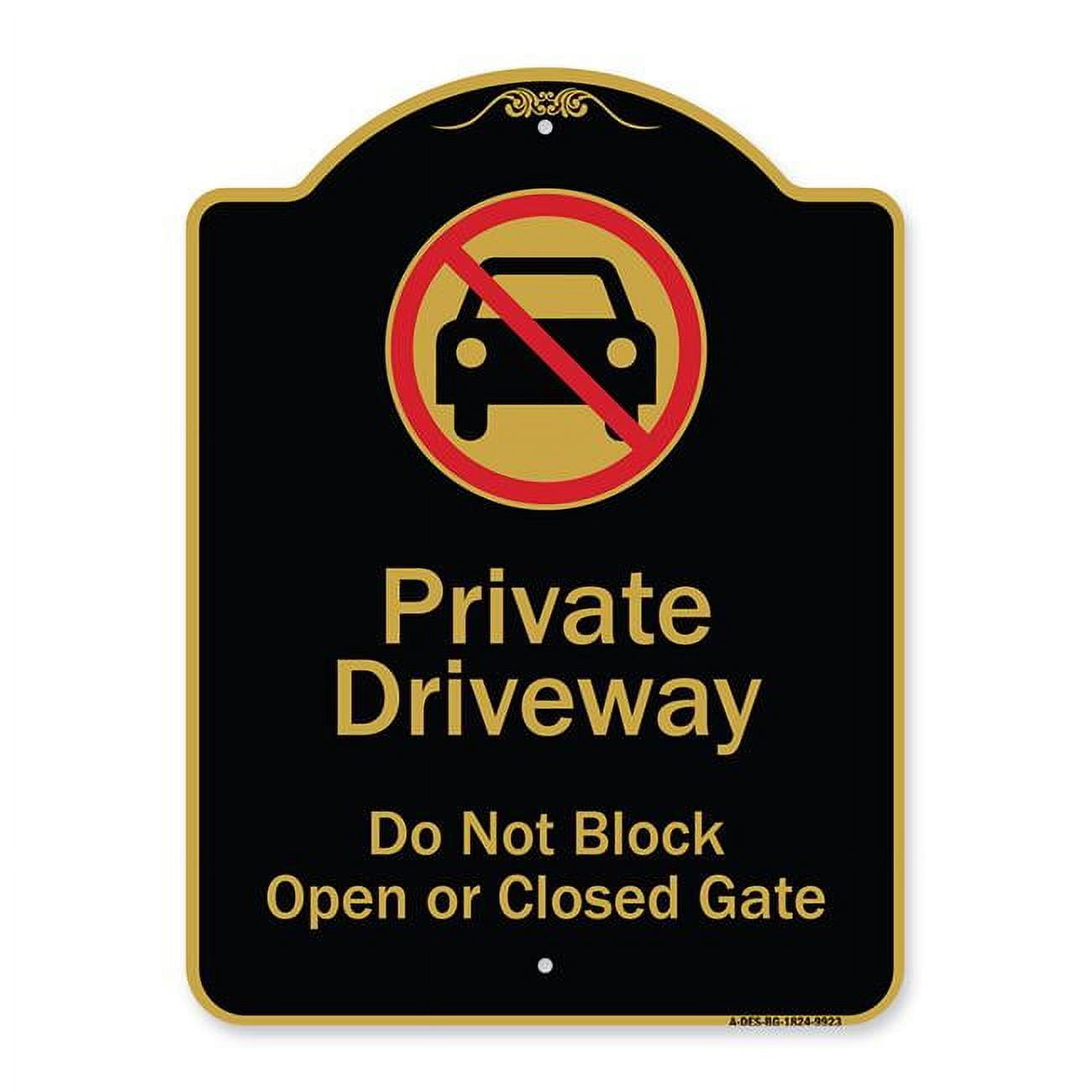 18 x 24 in. Designer Series Sign - Private Driveway Do Not Block Open ...