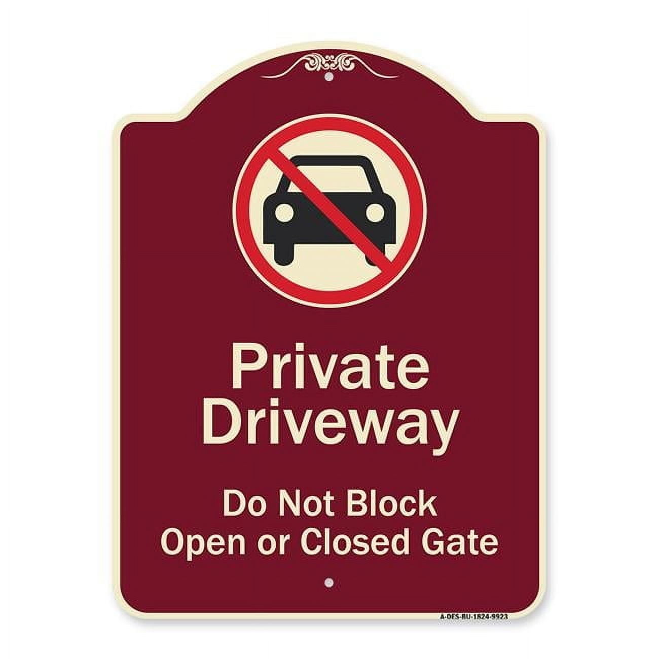 18 x 24 in. Designer Series Sign - Private Driveway Do Not Block Open ...