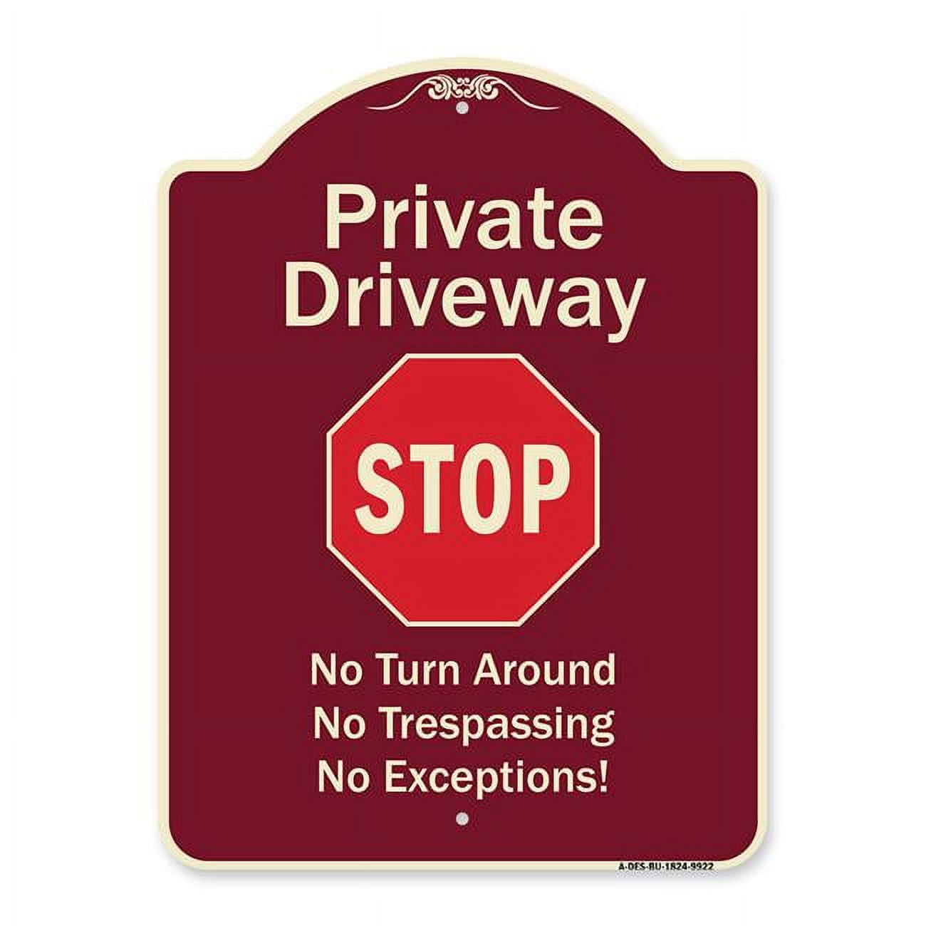 18 x 24 in. Designer Series Sign - Private Driveway No Turn Around or ...
