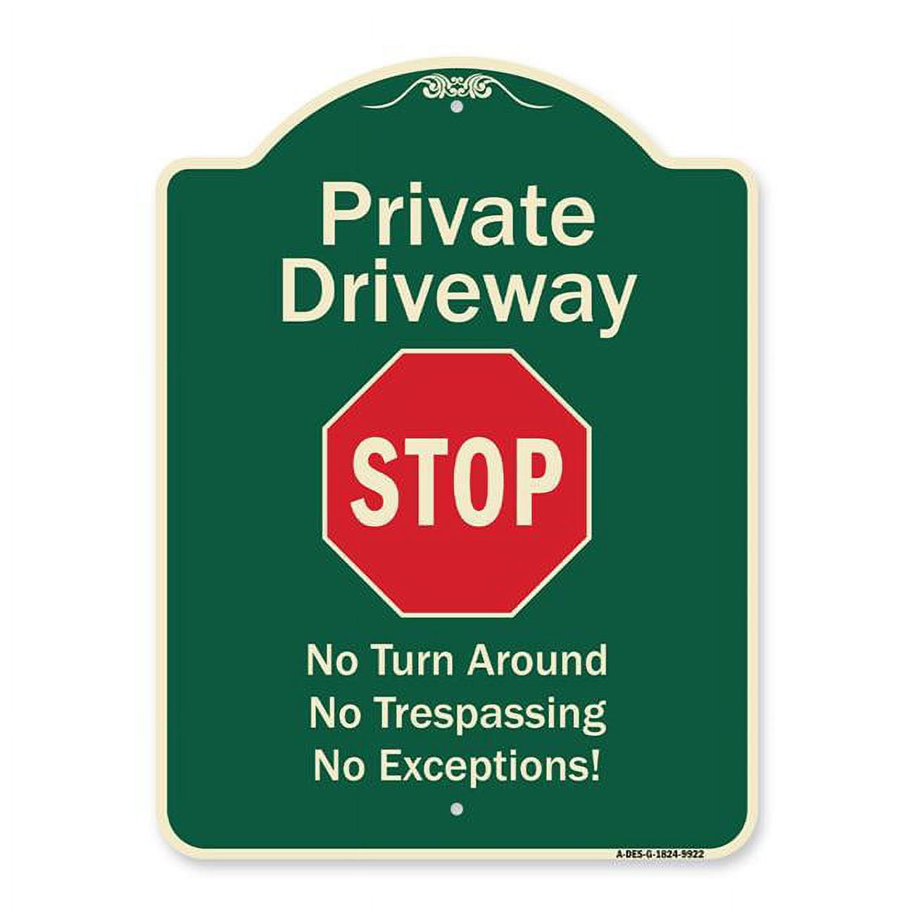 18 x 24 in. Designer Series Sign - Private Driveway No Turn Around or ...