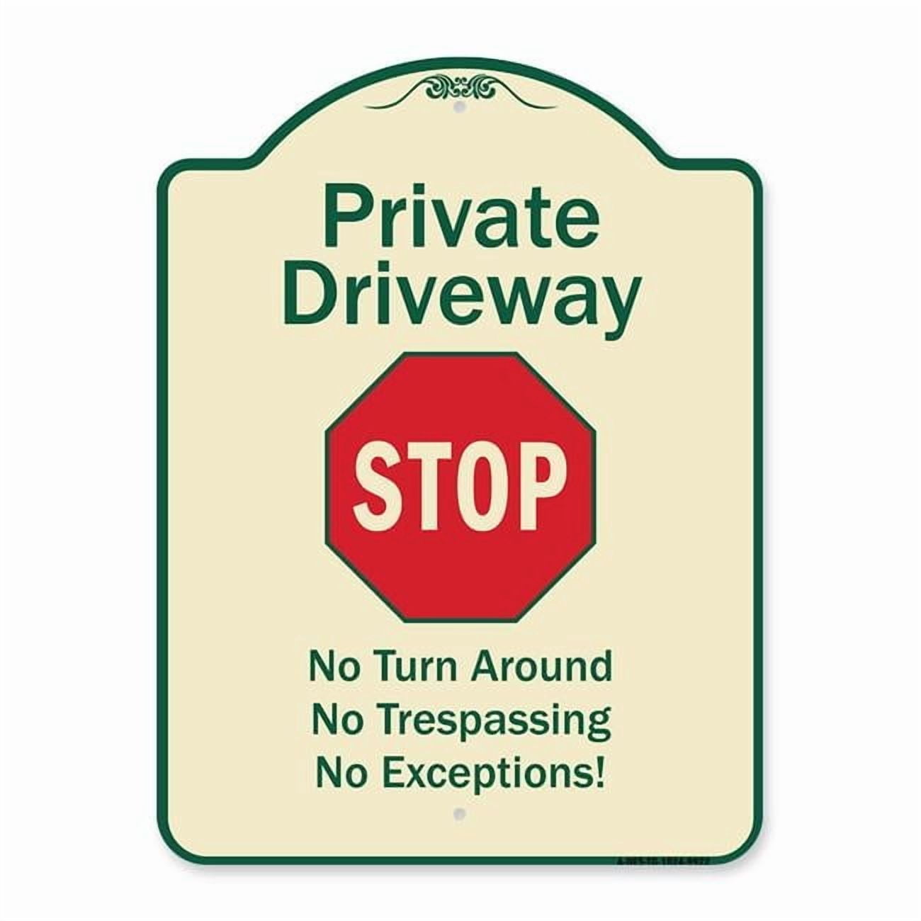 18 x 24 in. Designer Series Sign - Private Driveway No Turn Around or ...
