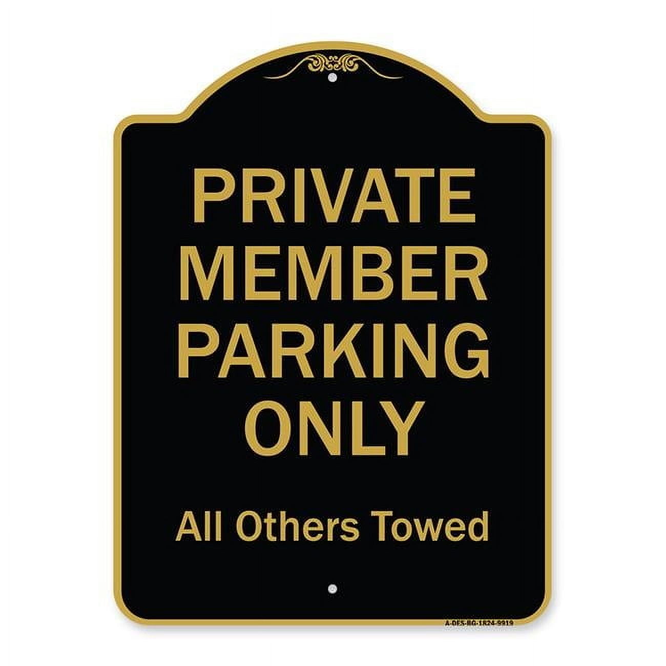 18 x 24 in. Designer Series Sign - Private Member Parking Only All ...