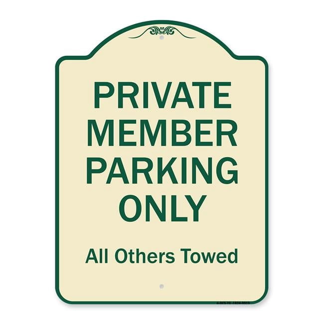 18 x 24 in. Designer Series Sign - Private Member Parking Only All ...