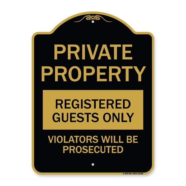 18 x 24 in. Designer Series Sign - Private Property Registered Guests ...