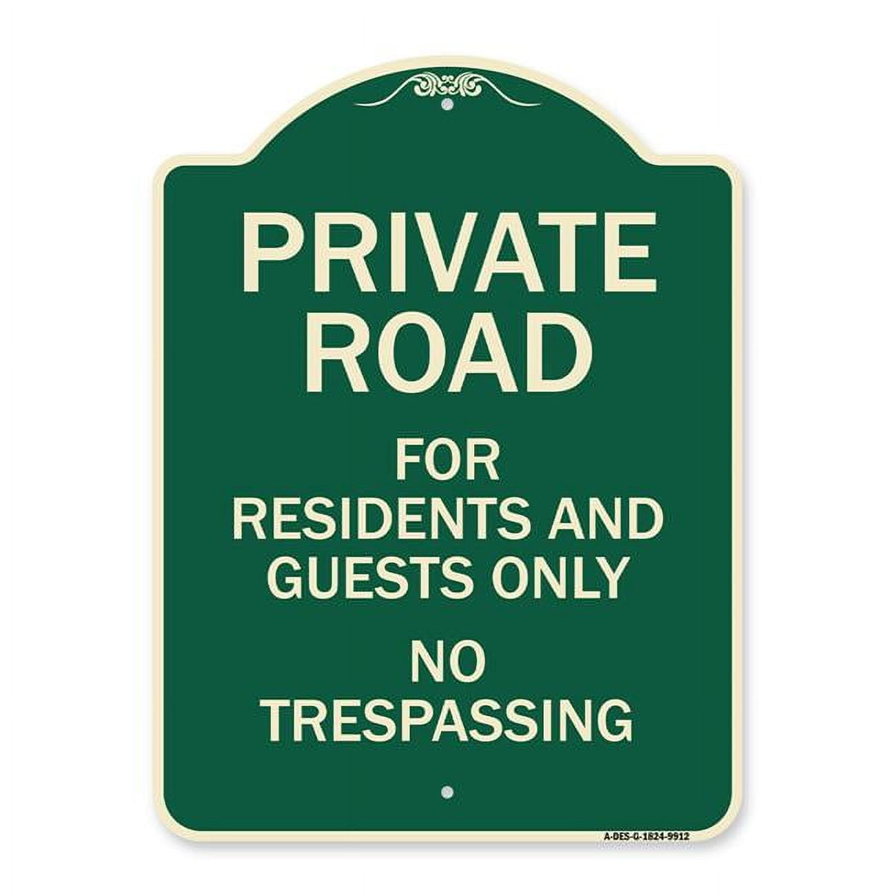 18 x 24 in. Designer Series Sign - Private Road for Residents & Guests ...