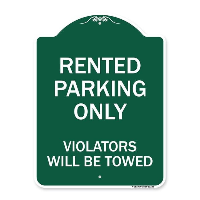 18 x 24 in. Designer Series Sign - Rented Parking Only Violators Will ...